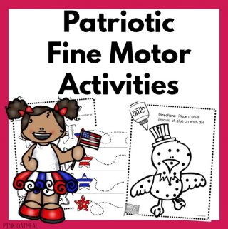 Patriotic Fine Motor Activities - Pink Oatmeal Shop