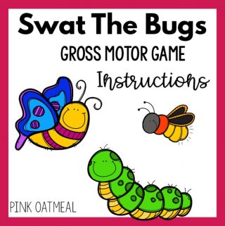 Swat The Bugs - Insect Gross Motor Instructions - Pink Oatmeal Shop