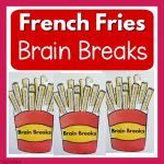 French Fry Brain Breaks - Pink Oatmeal Shop
