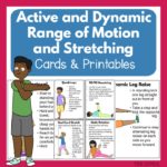 Active and Dynamic Range of Motion and Stretching Cards and Printables ...