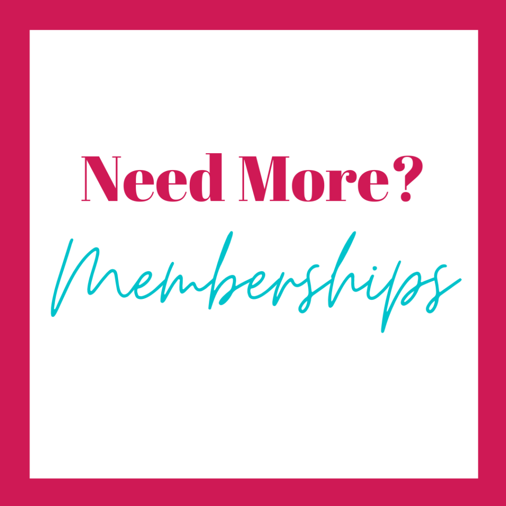 Need More Memberships - Pink Oatmeal Shop